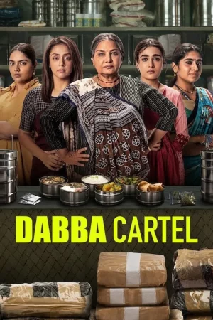 ดูซีรี่ย์ Dabba Cartel (2025) ซีรี่ย์อินเดียน่าดู เต็มเรื่อง