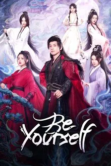 ดูซีรี่ย์ Be Yourself (2025) ฝืนชะตาท้าเป็นเซียน ซีรี่ย์จีน